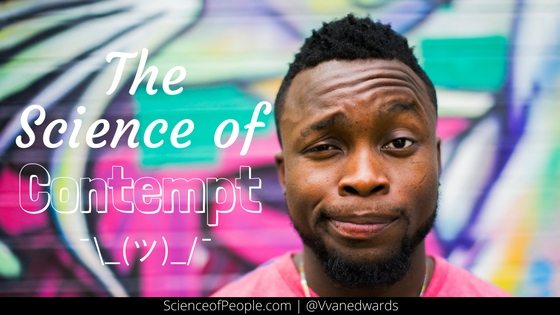 The Science of Contempt | Science of People