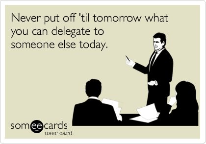 6 Tips to Delegate Like a Pro and Manage Effectively